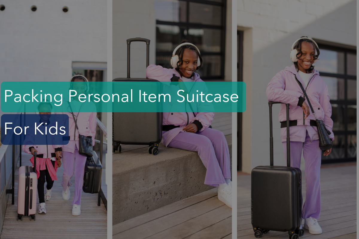 How to Pack Personal Item Suitcase for Kids Travel? – TAKE OFF Luggage